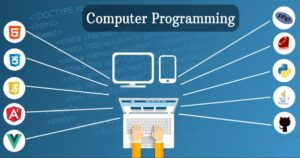 What Is Computer Programming – Full Information - Techworld18